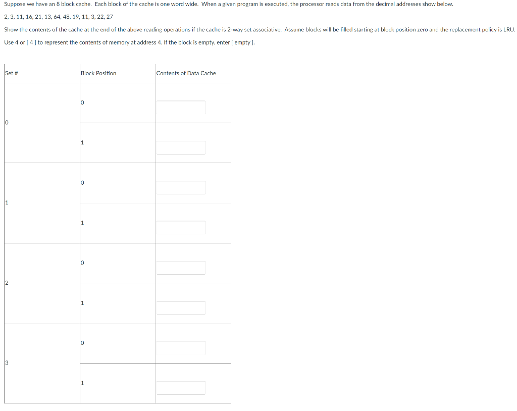 Solved Suppose we have an 8 block cache. Each block of the | Chegg.com