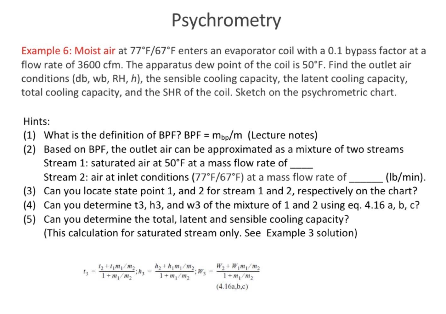 Solved Example 6: Moist air at 77∘F/67∘F enters an | Chegg.com