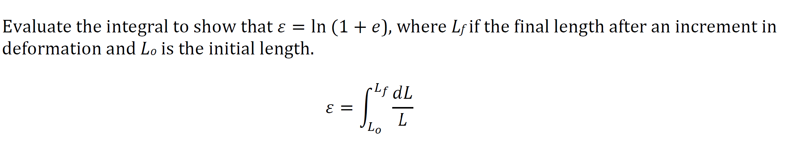 Solved Evaluate the integral to show that ε=ln(1+e), where | Chegg.com