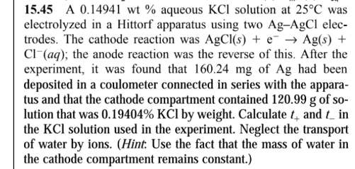 Solved 15.45 ﻿A 0.14941 ﻿wt % ﻿aqueous KCl ﻿solution at 25°C | Chegg.com