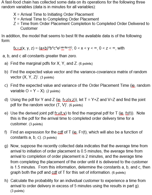 Solved A fast-food chain has collected some data on its | Chegg.com