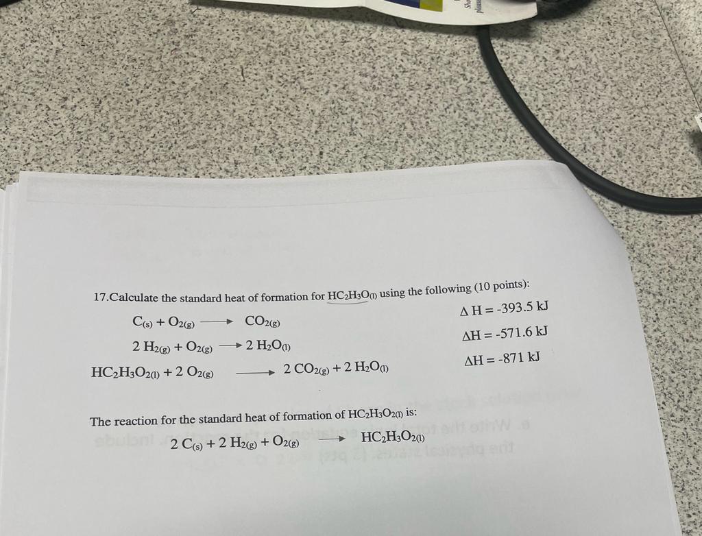 Solved 17. Calculate the standard heat of formation for | Chegg.com