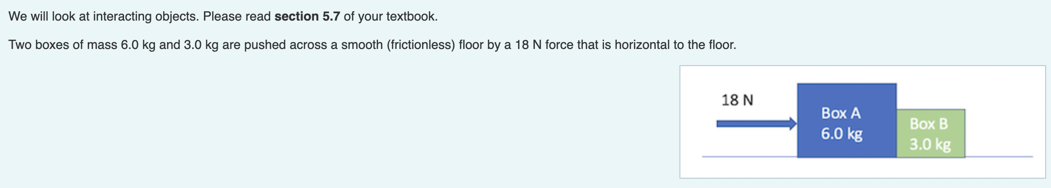 Solved We will look at interacting objects. Please read | Chegg.com
