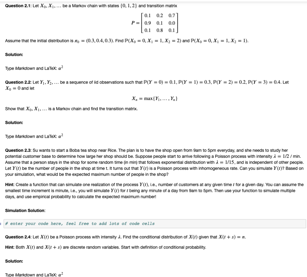 Question 2.1: Let X0,X1,… be a Markov chain with | Chegg.com