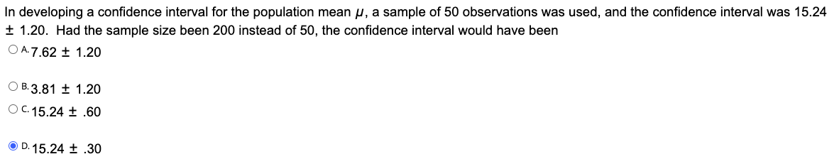 Solved In developing a confidence interval for the | Chegg.com