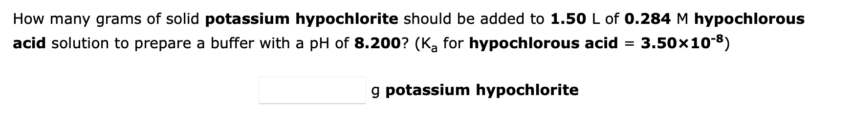 Solved How many grams of solid potassium hypochlorite should | Chegg.com