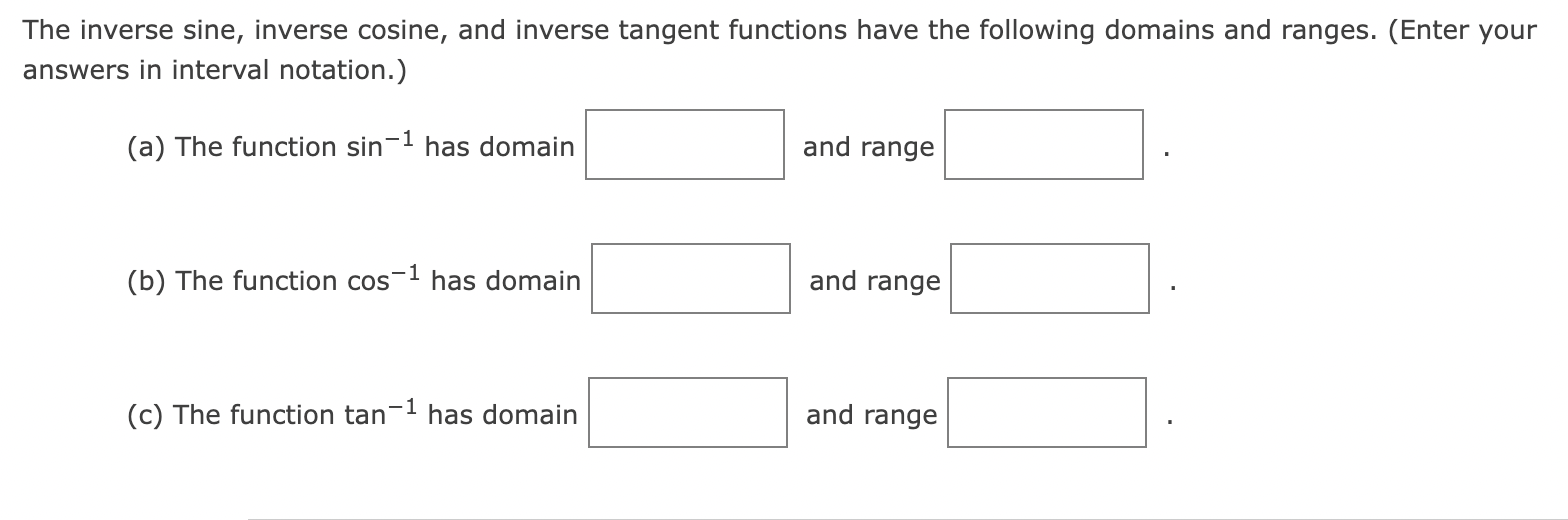 Solved The inverse sine, inverse cosine, and inverse tangent | Chegg.com