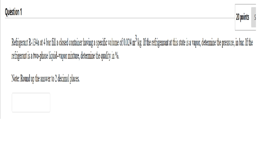 Solved Question 1 20 points Religent R-1354 at 4 bar fula | Chegg.com