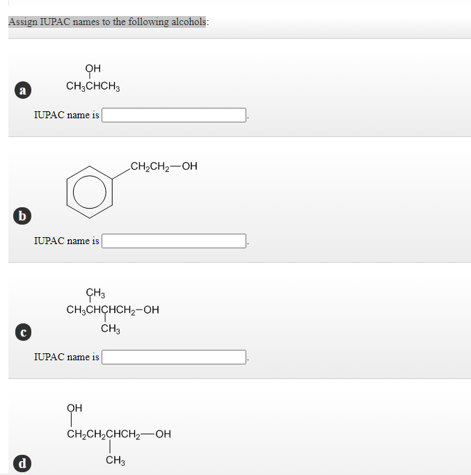Solved Assign IUPAC names to the following alcohols: OH а | Chegg.com