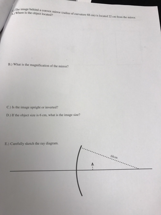 Solved a) The image behind a convex mirror (radius of | Chegg.com