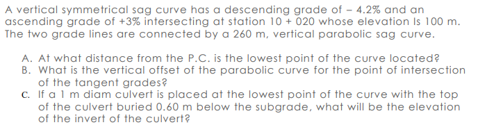Solved A vertical symmetrical sag curve has a descending | Chegg.com