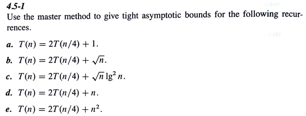 Solved Use the master method to give tight asymptotic bounds | Chegg.com