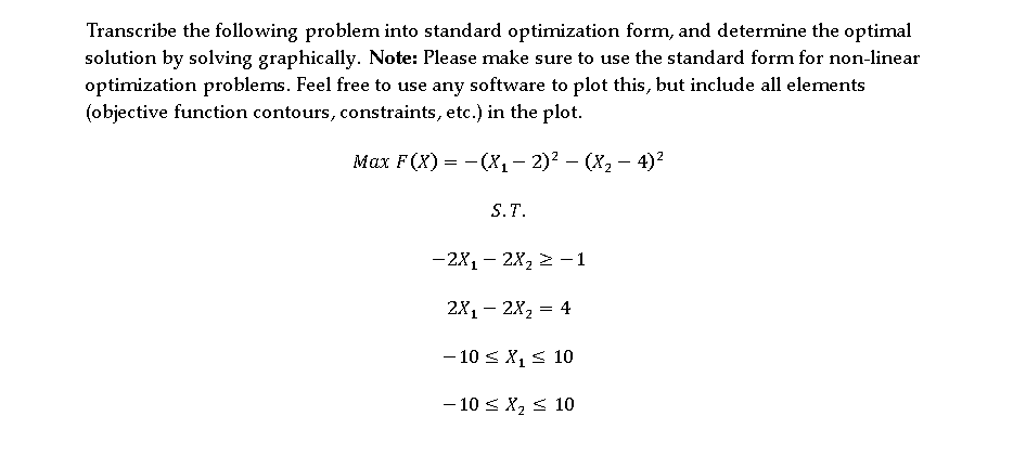 Solved Transcribe the following problem into standard | Chegg.com