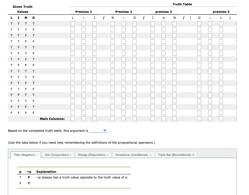 Solved 6. Truth Tables for Validity - 16 Rows You can use a | Chegg.com