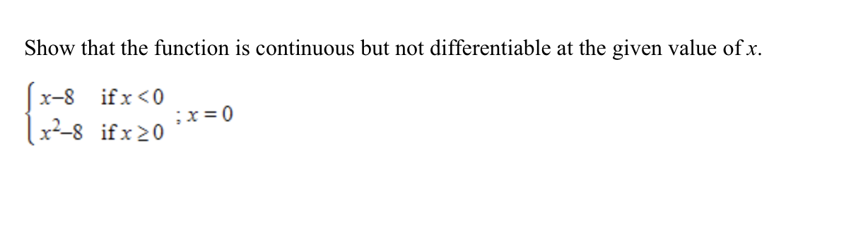Solved Show that the function is continuous but not | Chegg.com