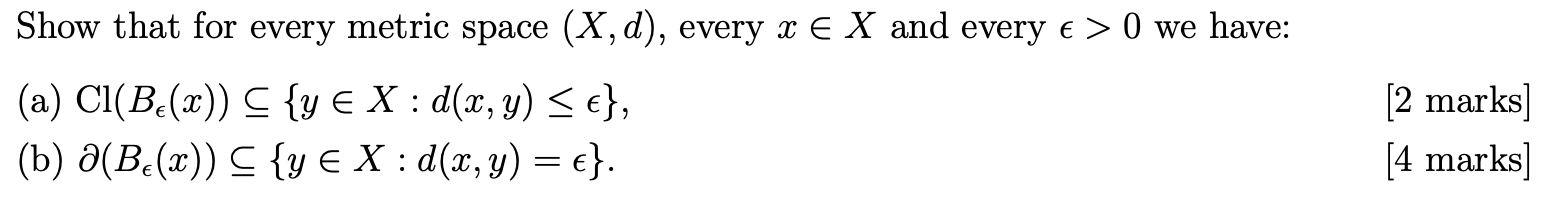 Solved Show that for every metric space (X,d), every x∈X and | Chegg.com