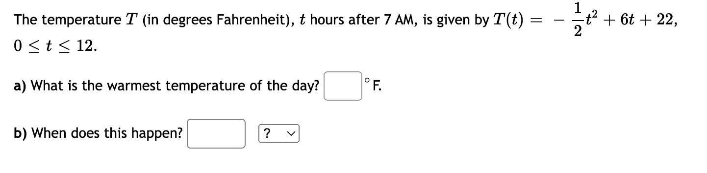 Solved The temperature T (in degrees Fahrenheit), t ﻿hours | Chegg.com