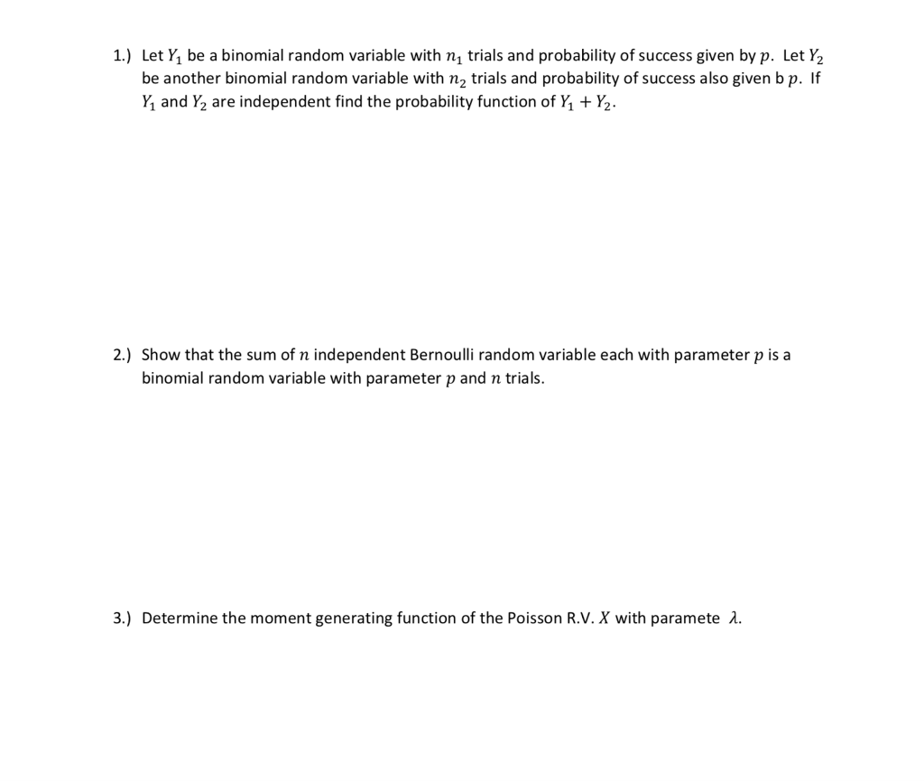 Solved 1 Let Y Be A Binomial Random Variable With N Trials