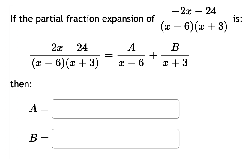 Solved If the partial fraction expansion of \\( \\frac{-2 | Chegg.com
