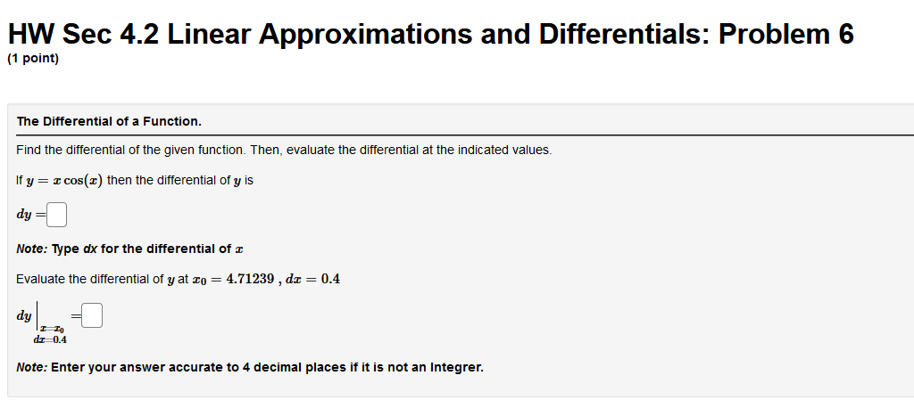 Solved Hw Sec 4 2 Linear Approximations And Differentials