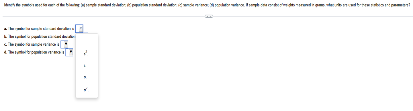 Solved a. The symbol for sample standard deviation is b. The | Chegg.com