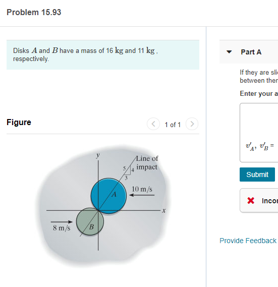 Solved Disks A and B have a mass of 16 kg and 11 kg Part A | Chegg.com