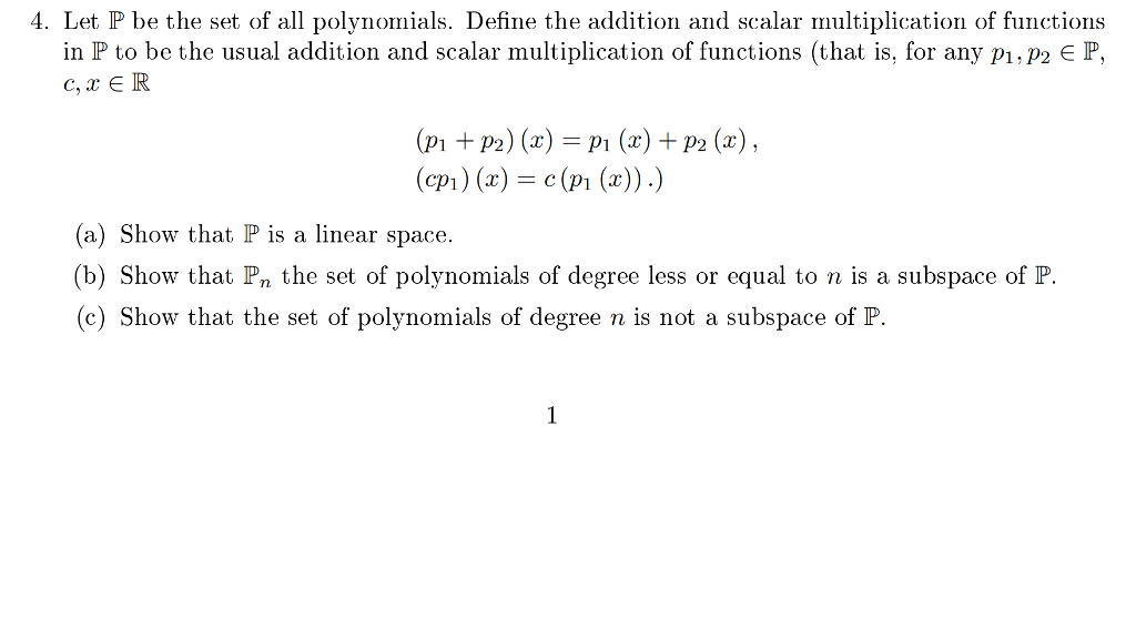 Solved 4. Let P be the set of all polynomials. Define the | Chegg.com