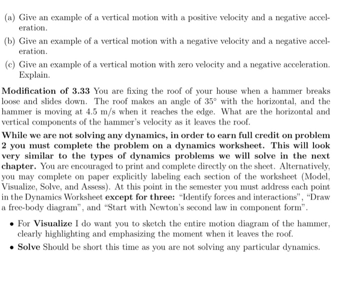 Solved (a) Give an example of a vertical motion with a | Chegg.com
