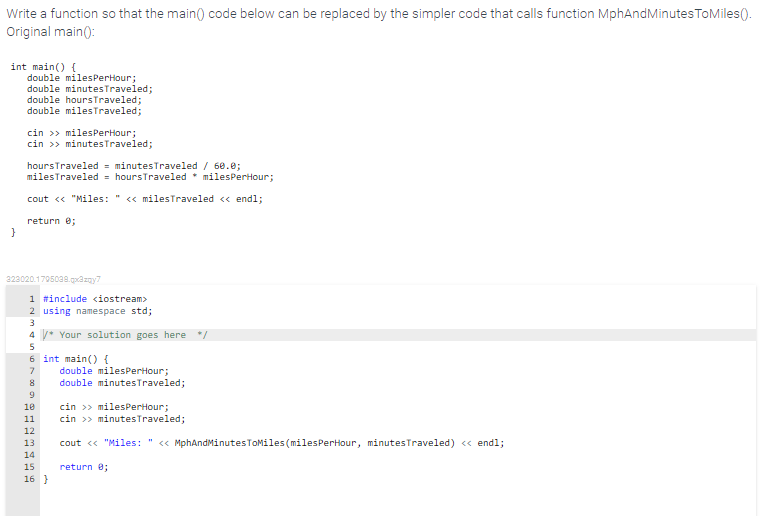 Solved Write a function so that the main() code below can be | Chegg.com Solved Write a function so that the main() code below can be | Chegg.com