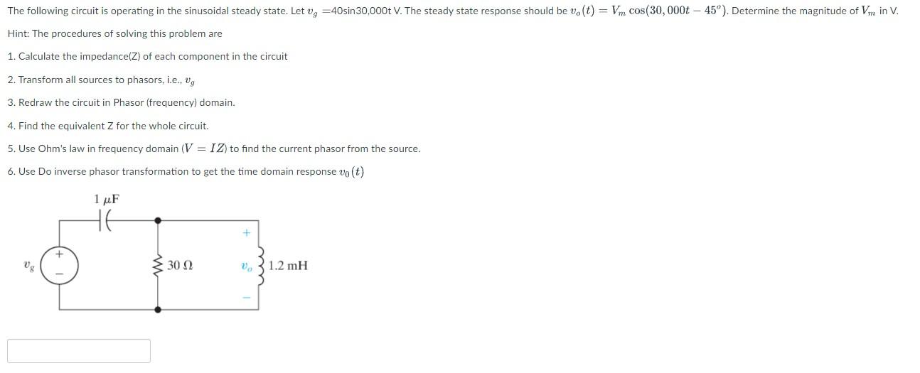 Solved The following circuit is operating in the sinusoidal | Chegg.com