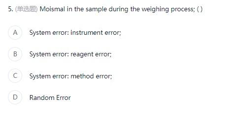 Solved 5. Moismal in the sample during the weighing process; | Chegg.com