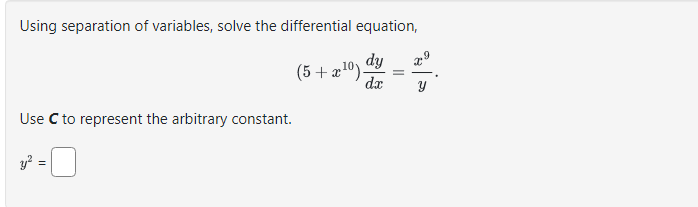 Solved Using separation of variables, solve the differential | Chegg.com