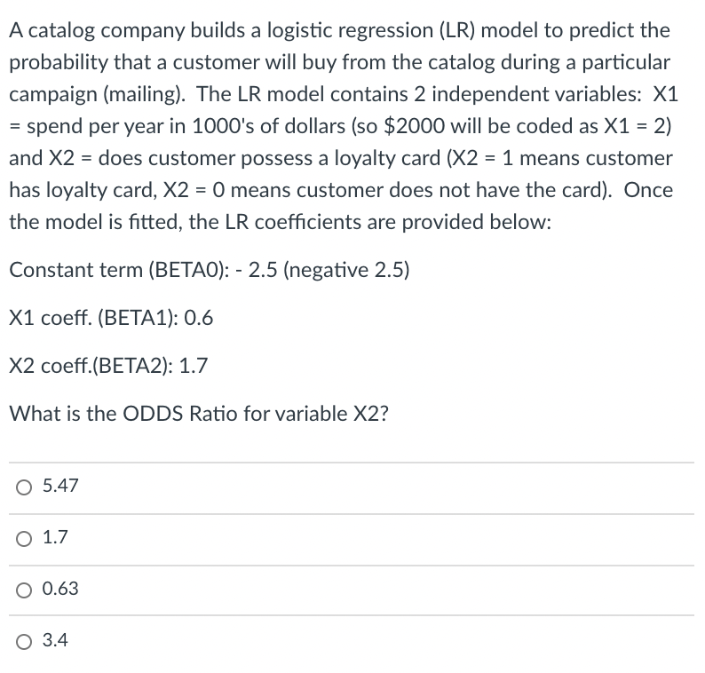 Solved A catalog company builds a logistic regression (LR) | Chegg.com