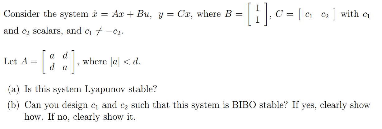 Solved Consider the system x˙=Ax+Bu,y=Cx, where | Chegg.com