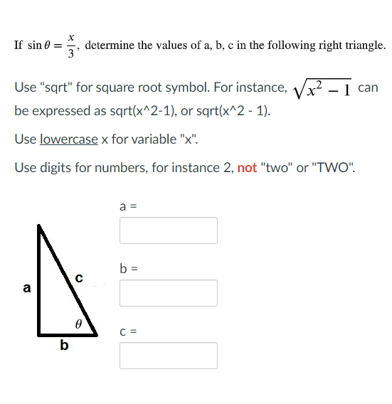 Solved х If sin ( = 3 determine the values of a, b, c in the | Chegg.com