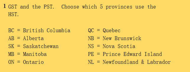 Solved 1 GST and the PST. HST. Choose which 5 provinces use | Chegg.com
