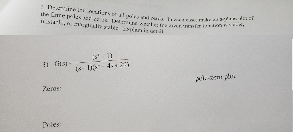 Solved 3. Determine the locations of all poles and zeros. In | Chegg.com