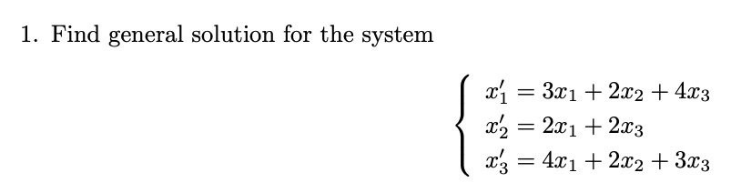 Solved Find general solution for the | Chegg.com