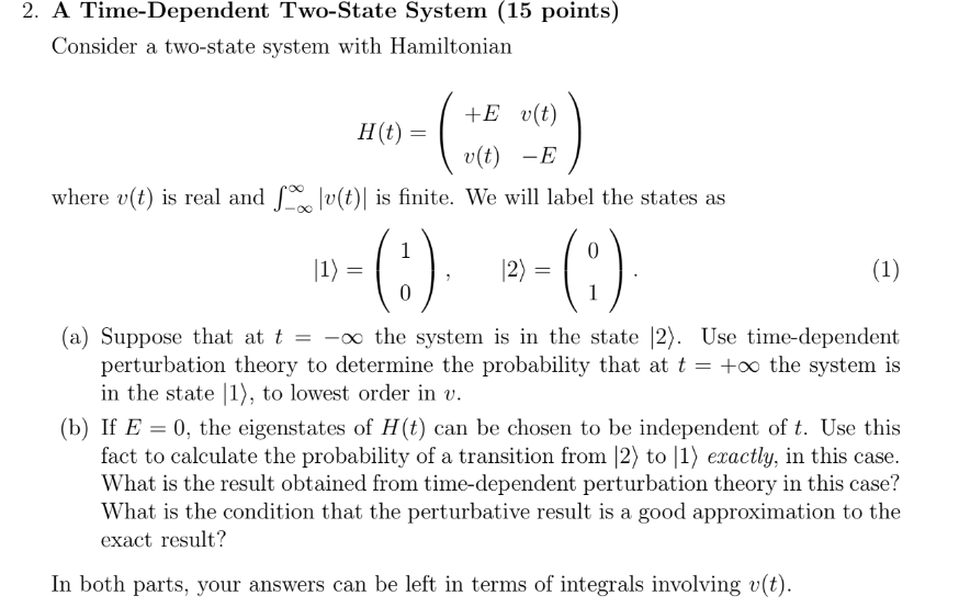 Solved 2 A Time Dependent Two State System 15 Points