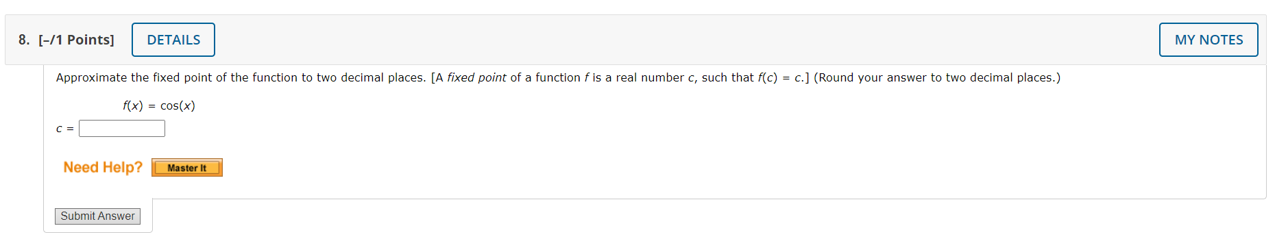 Solved Approximate the fixed point of the function to two | Chegg.com