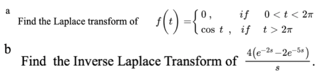 Solved aFind the Laplace transform of and cos t if | Chegg.com