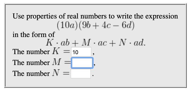 Solved Use properties of real numbers to write the | Chegg.com