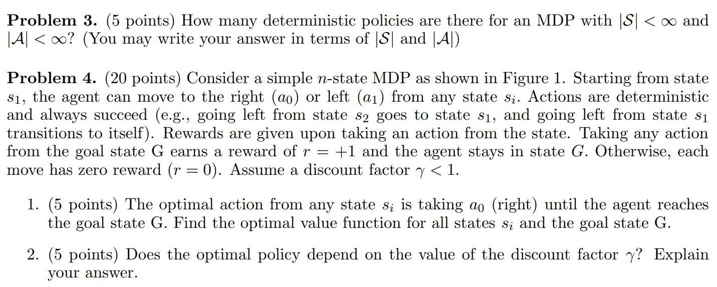 Solved Problem 3. (5 points) How many deterministic policies | Chegg.com