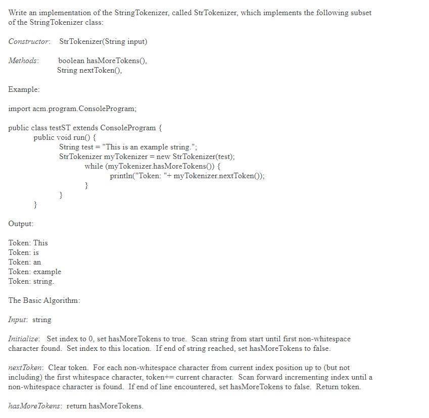 Solved Write an implementation of the StringTokenizer, | Chegg.com