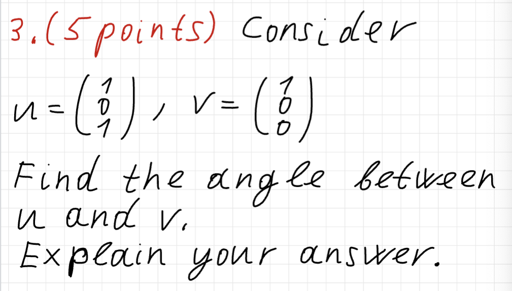 Solved 3.(5 points) Consider u=⎝⎛101⎠⎞,v=⎝⎛100⎠⎞ Find the | Chegg.com