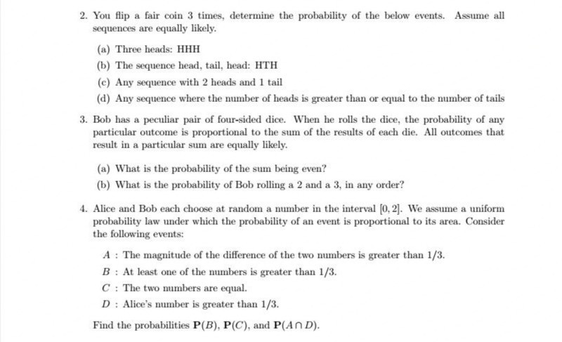 Solved 2. You flip a fair coin 3 times, determine the | Chegg.com