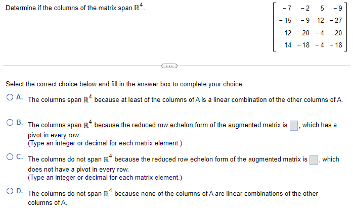 Solved Determine if the columns of the matrix span R4 | Chegg.com