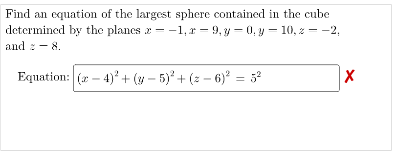 Solved Find an equation of the largest sphere contained in | Chegg.com