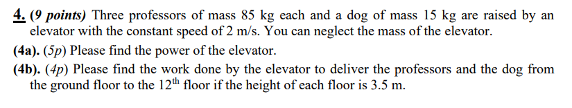 Solved 4. (9 points) Three professors of mass 85 kg each and | Chegg.com