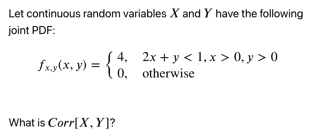 Solved Let continuous random variables X and Y have the | Chegg.com